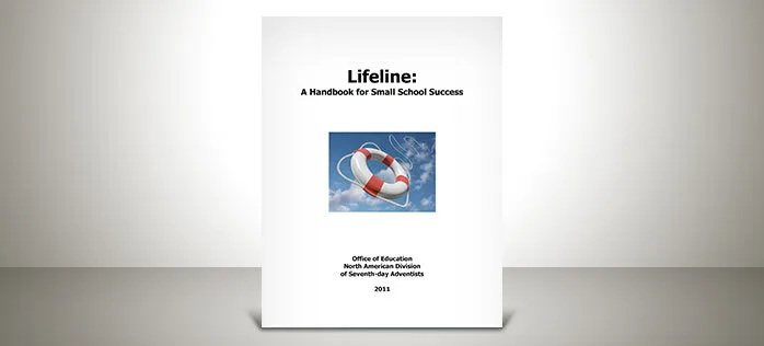 Lifeline: A Handbook for Small School Success | Resources | Adventist ...